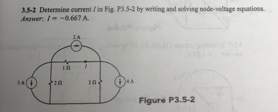 Solved 3.5-2 Determine current / in Fig. P3.5-2 by writing | Chegg.com