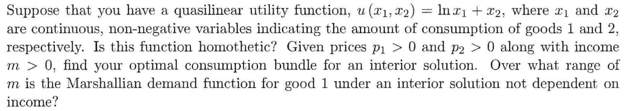Solved 9 Suppose That You Have A Quasilinear Utility
