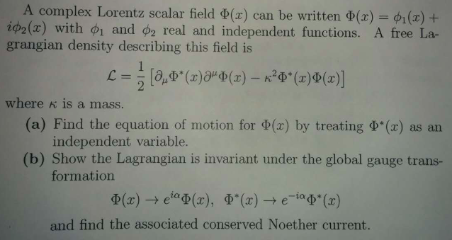 Solved A complex Lorentz scalar field Φ(x) can be written | Chegg.com