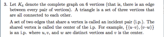 Solved 3. Let K6 denote the complete graph on 6 vertices | Chegg.com