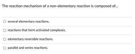 Solved The reaction mechanism of a non-elementary reaction | Chegg.com