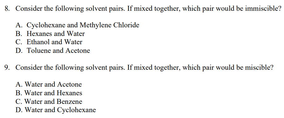 Solved 8. Consider the following solvent pairs. If mixed | Chegg.com