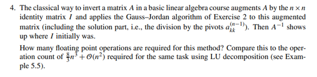 Solved 4. The classical way to invert a matrix A in a basic | Chegg.com