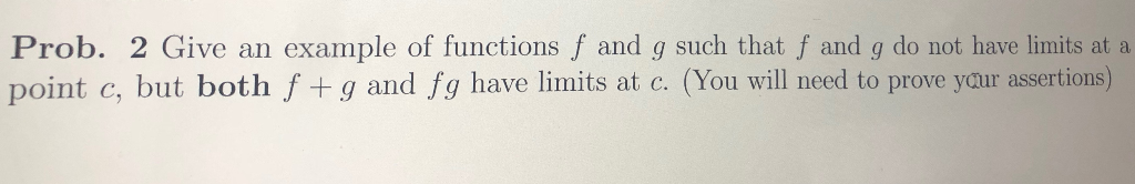 Solved Prob. 2 Give an example of functions f and g such | Chegg.com