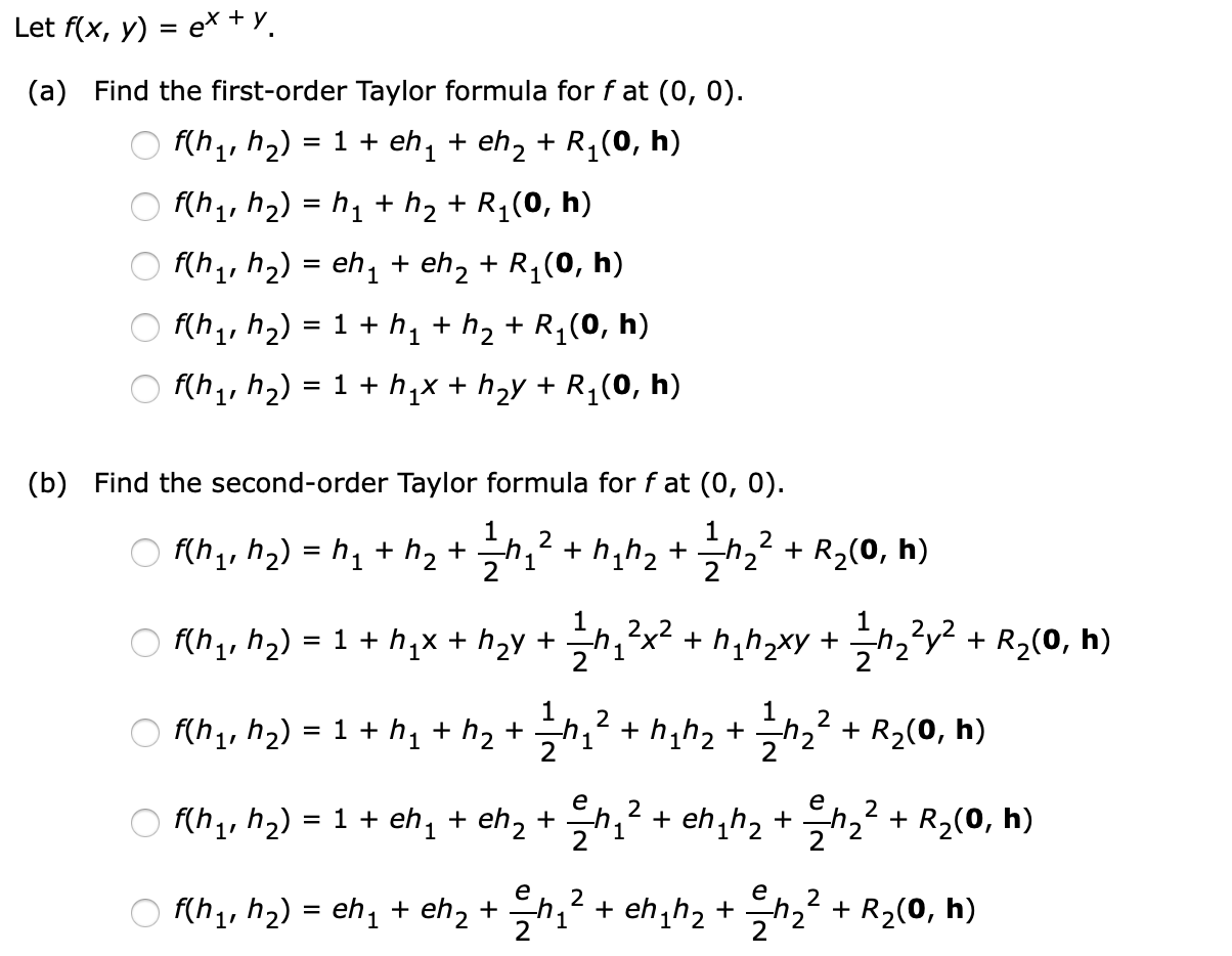 Solved Let f(x, y) = ex +y. (a) Find the first-order Taylor | Chegg.com