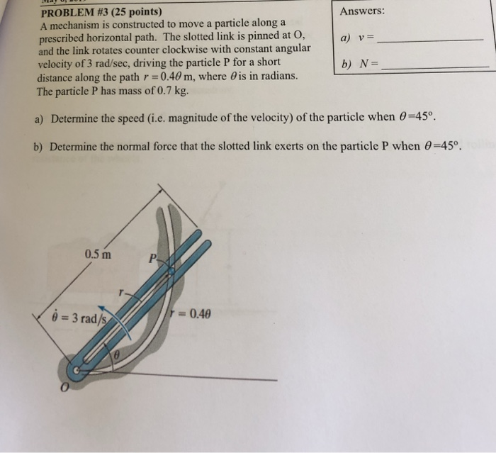 Solved PROBLEM #3 (25 points) A mechanism is constructed to | Chegg.com