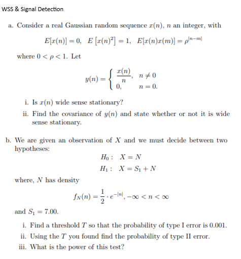 Solved WSS & Signal Detectiona. ﻿Consider a real Gaussian | Chegg.com
