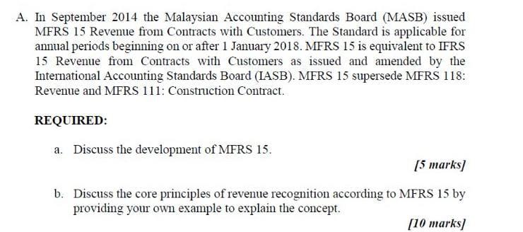 Solved A. In September 2014 the Malaysian Accounting | Chegg.com