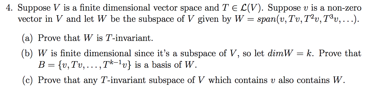 Solved 4. Suppose V is a finite dimensional vector space and | Chegg.com