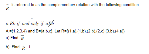Solved - is referred to as the complementary relation with | Chegg.com
