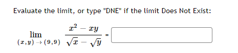 Solved Evaluate the limit, or type "DNE" if the limit Does | Chegg.com