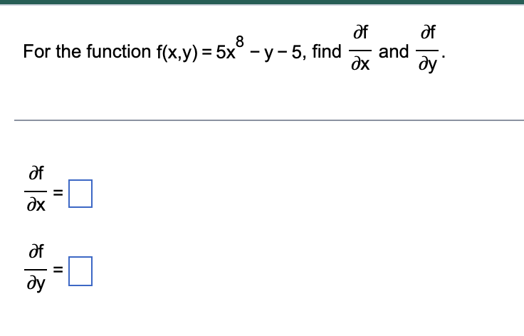 Solved of 8 of For the function f(x,y) = 5x° - y - 5, find | Chegg.com