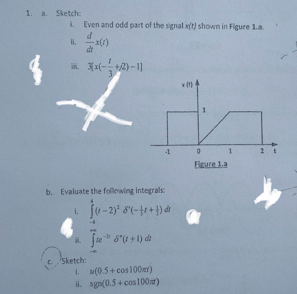 Solved a. Sketch: i. Even and odd part of the signal x(t) | Chegg.com