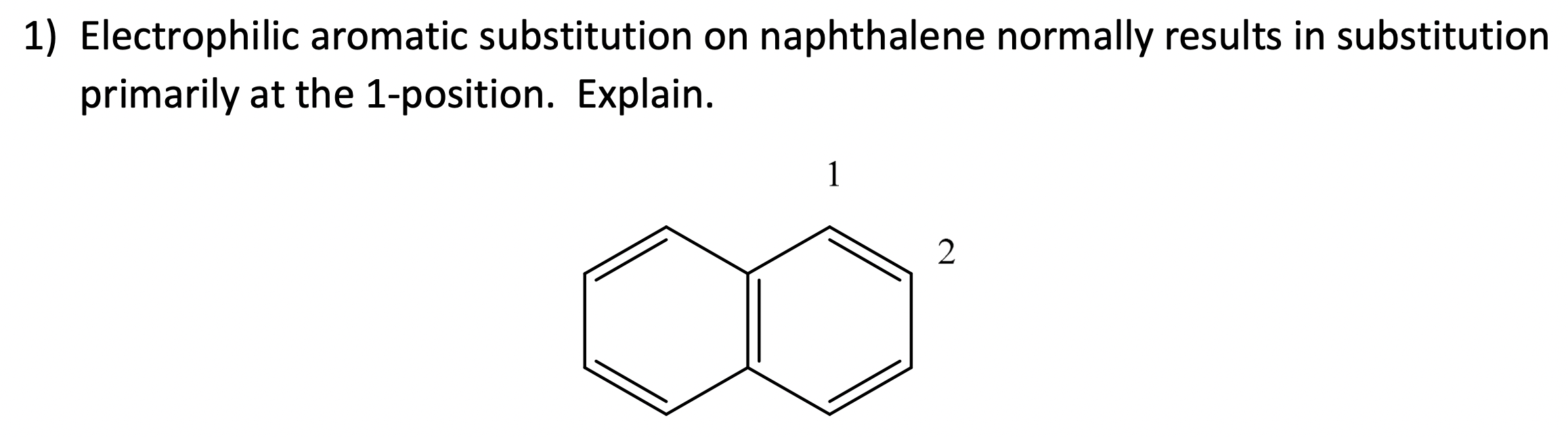 Solved 1) ﻿Electrophilic aromatic substitution on | Chegg.com