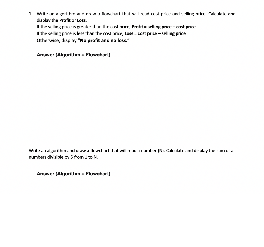 Solved 1. Write an algorithm and draw a flowchart that will | Chegg.com