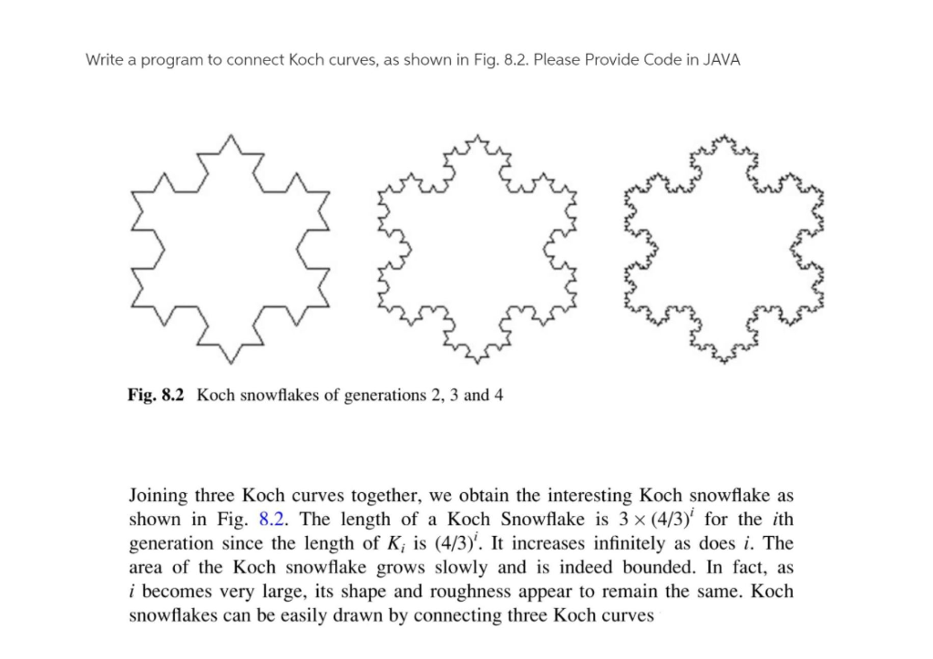 Write a program to connect Koch curves, as shown in | Chegg.com