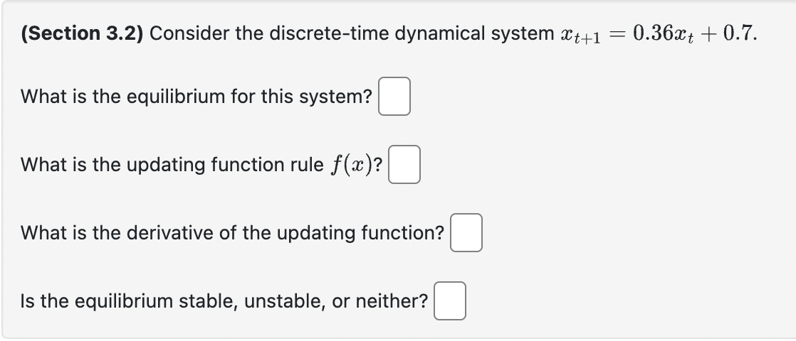 Solved (Section 3.2) Consider the discrete-time dynamical | Chegg.com