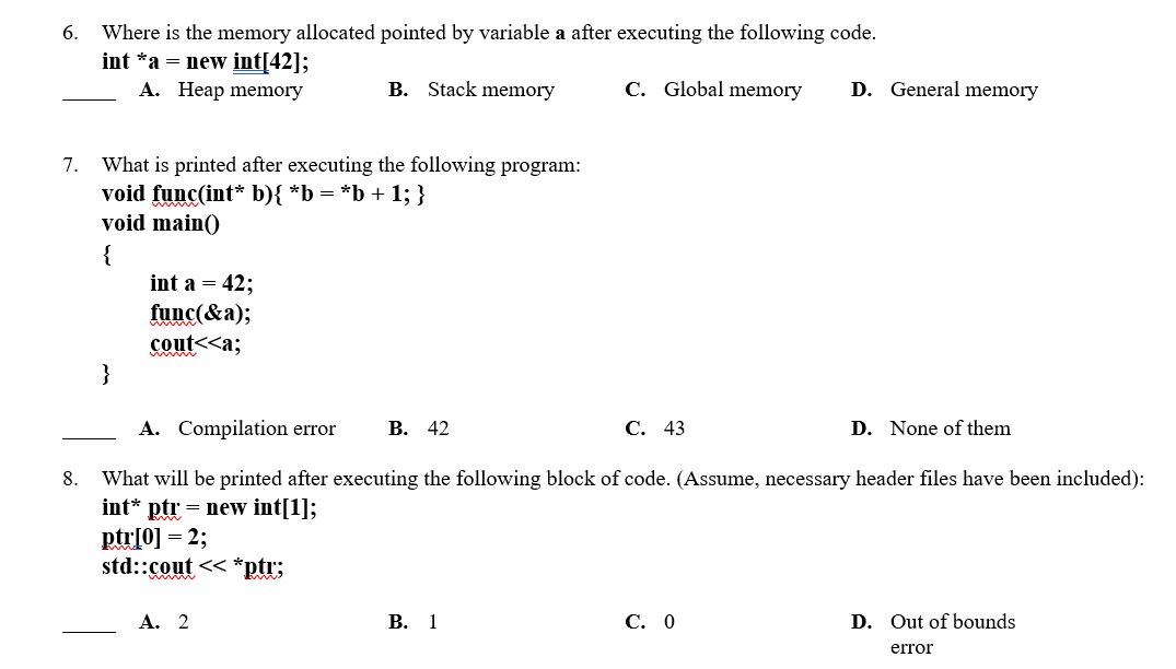 Solved 6. Where is the memory allocated pointed by variable | Chegg.com