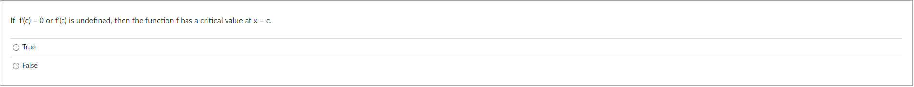 Solved If f'(c) = 0 or f'(c) is undefined, then the function | Chegg.com