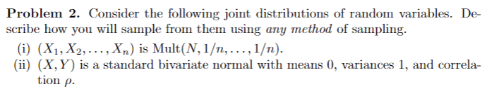 Solved Problem 2. Consider the following joint distributions | Chegg.com