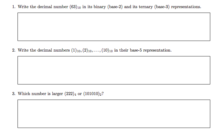 Solved 1. Write the decimal number (63)10 in its binary | Chegg.com