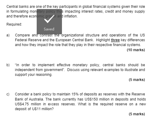 Solved Central banks are one of the key participants in | Chegg.com