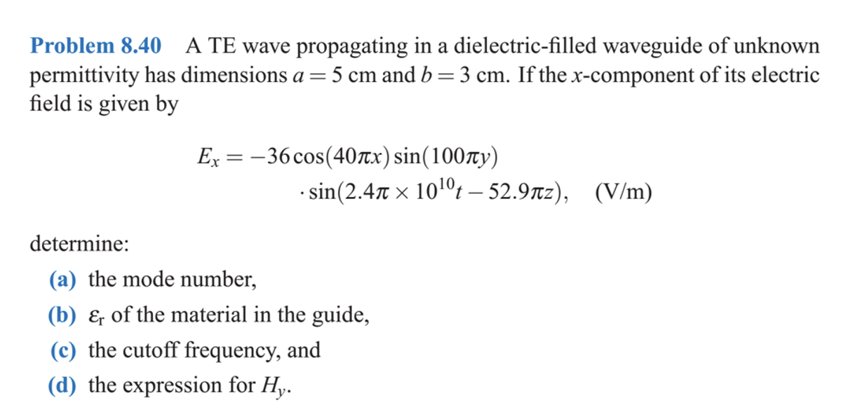 Solved Problem 8.40 A TE wave propagating in a | Chegg.com