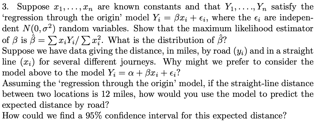 Solved 3. Suppose x1,…,xn are known constants and that | Chegg.com