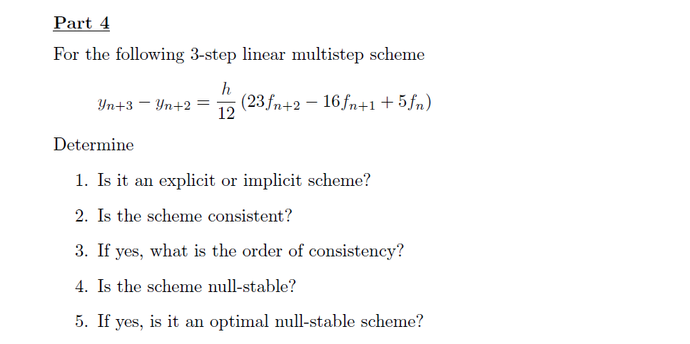 Solved For the following 3 -step linear multistep scheme | Chegg.com