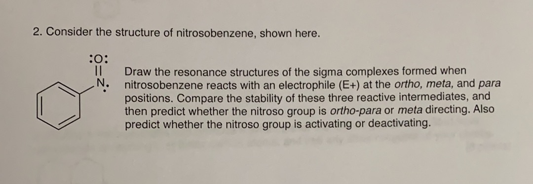 Solved 2. Consider the structure of nitrosobenzene, shown | Chegg.com