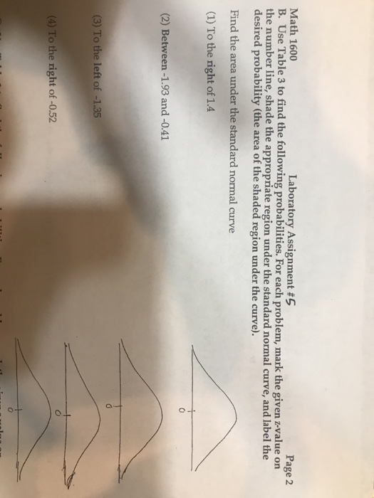 Solved Laboratory Assignment #5 Math 1600 B. Use Table 3 to | Chegg.com