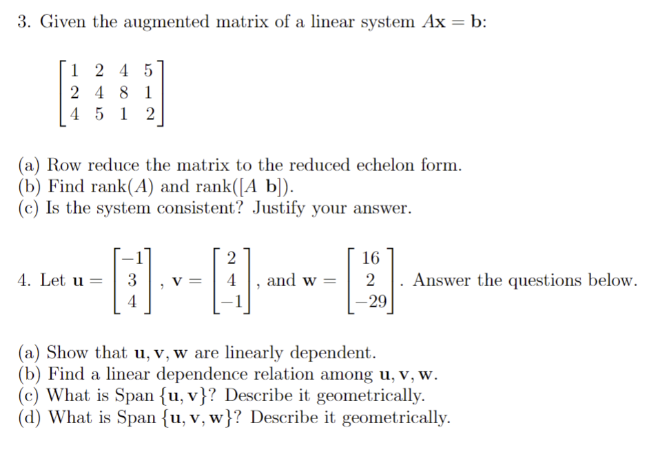 Solved 3. Given the augmented matrix of a linear system Ax=b | Chegg.com