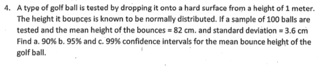 Solved 4. A type of golf ball is tested by dropping it onto | Chegg.com