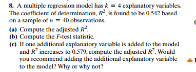 Solved 8. A multiple regression model has k4 explanatory | Chegg.com