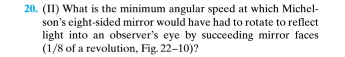 Solved 20. (II) What is the minimum angular speed at which | Chegg.com