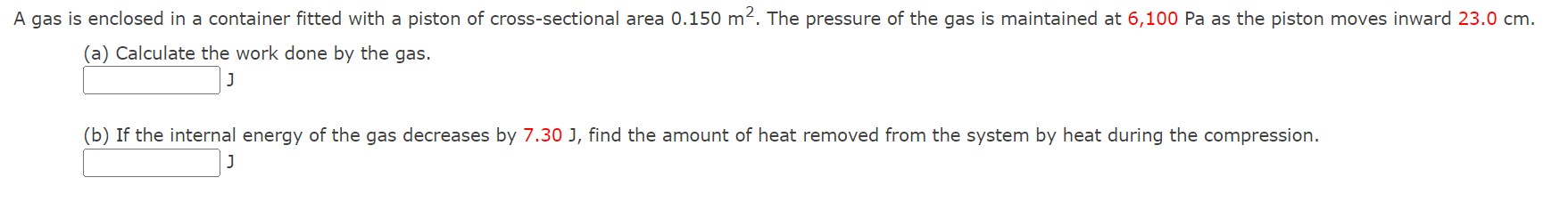 Solved A gas is enclosed in a container fitted with a piston | Chegg.com