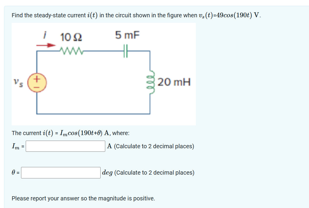 Solved Find the steady-state current i(t) ﻿in the circuit | Chegg.com