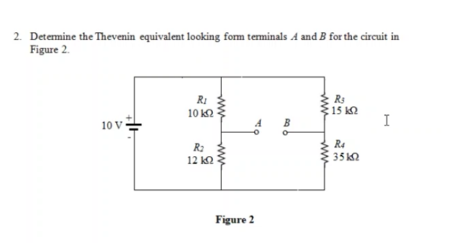 Solved 2. Determine the Thevenin equivalent looking form | Chegg.com