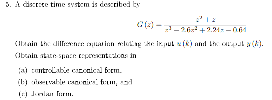 Solved 5. A discrete-time system is described by | Chegg.com