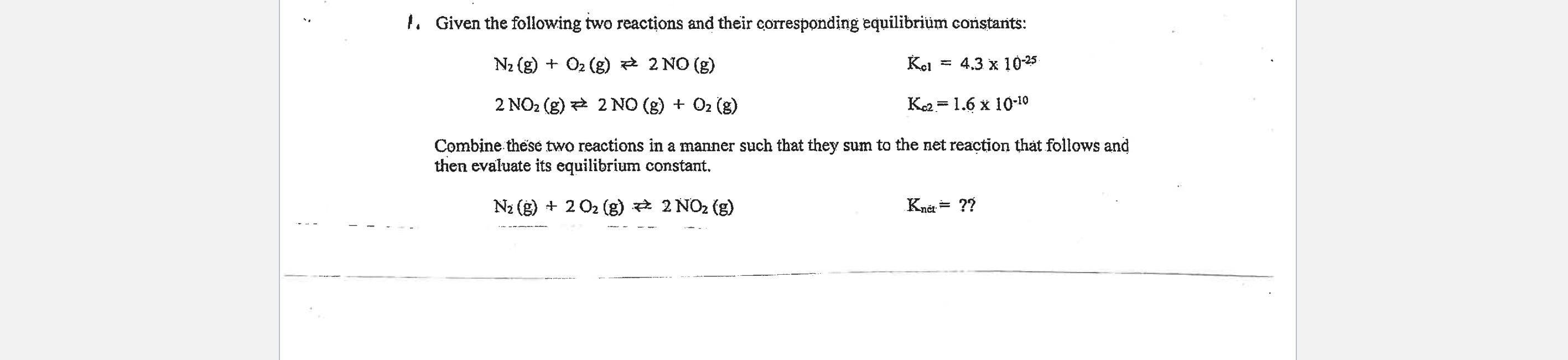 Solved Given the following two reactions and their | Chegg.com