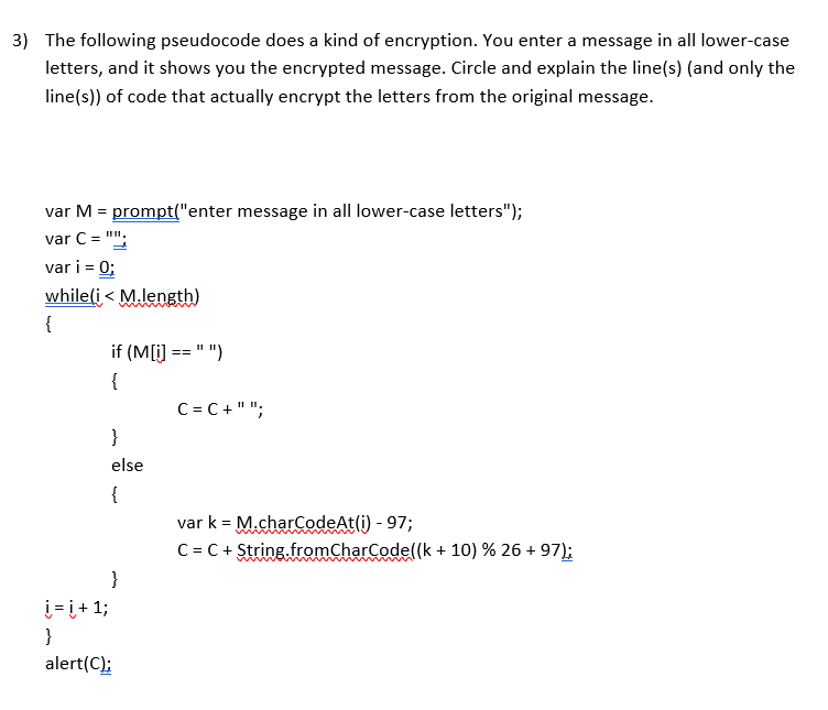 Solved The following pseudocode does a kind of encryption. | Chegg.com