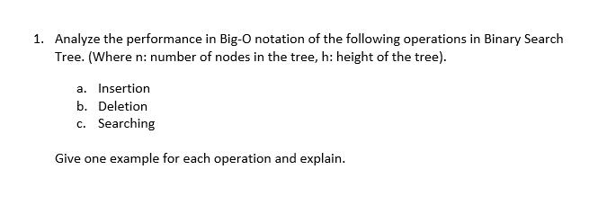 Solved 1. Analyze the performance in Big-O notation of the | Chegg.com