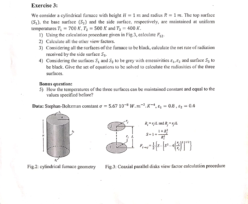 Solved Exercise 3: We consider a cylindrical furnace with | Chegg.com