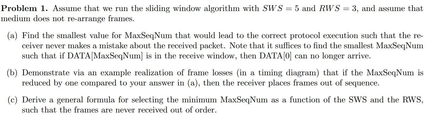 Problem 1. Assume that we run the sliding window | Chegg.com
