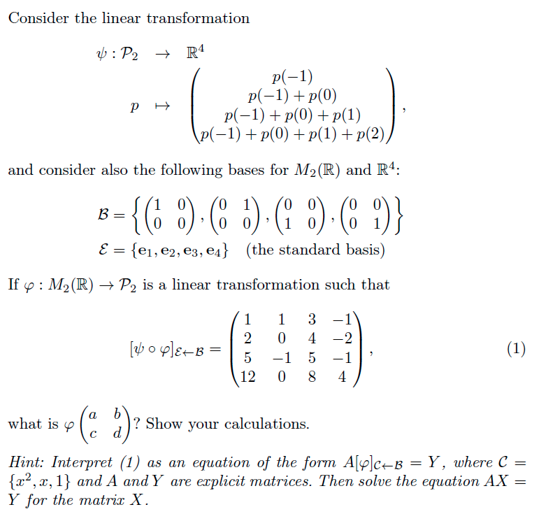 Solved Consider the linear transformation 0: P2 + R4 p(-1) | Chegg.com