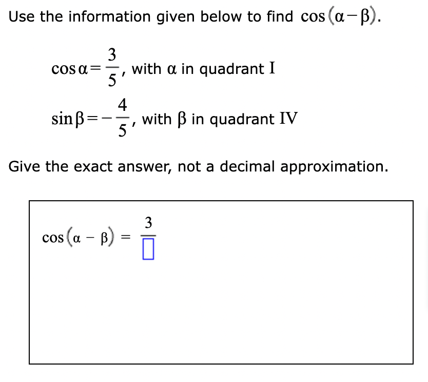 Solved Use the information given below to find cos(α−β). | Chegg.com