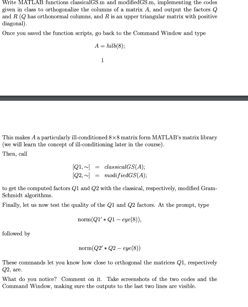 Write MATLAB functions classicalGS.m and | Chegg.com
