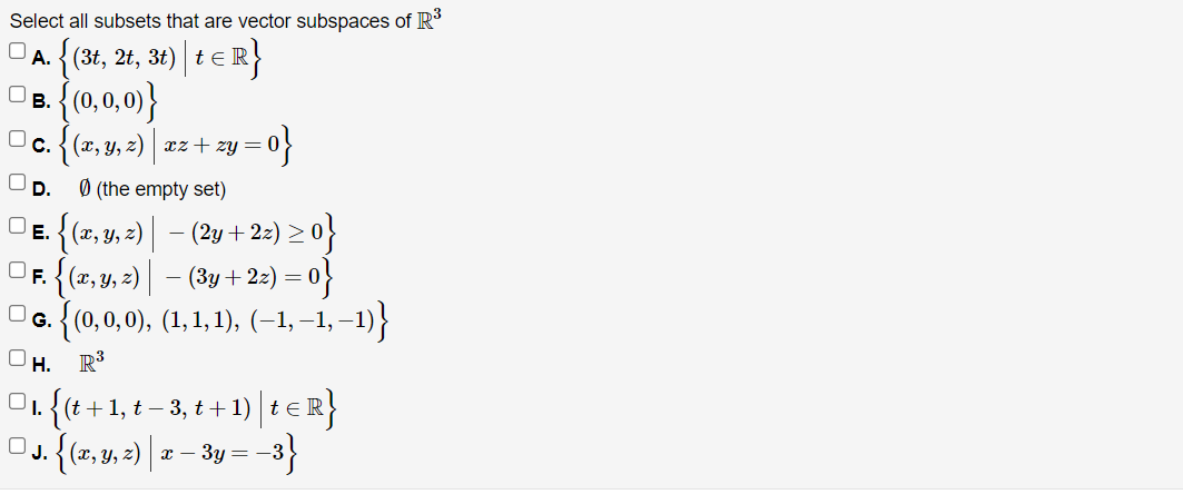 Solved A. te x az + zy= Select all subsets that are vector | Chegg.com