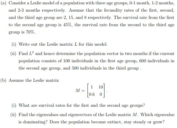 Solved (a) Consider a Leslie model of a population with | Chegg.com