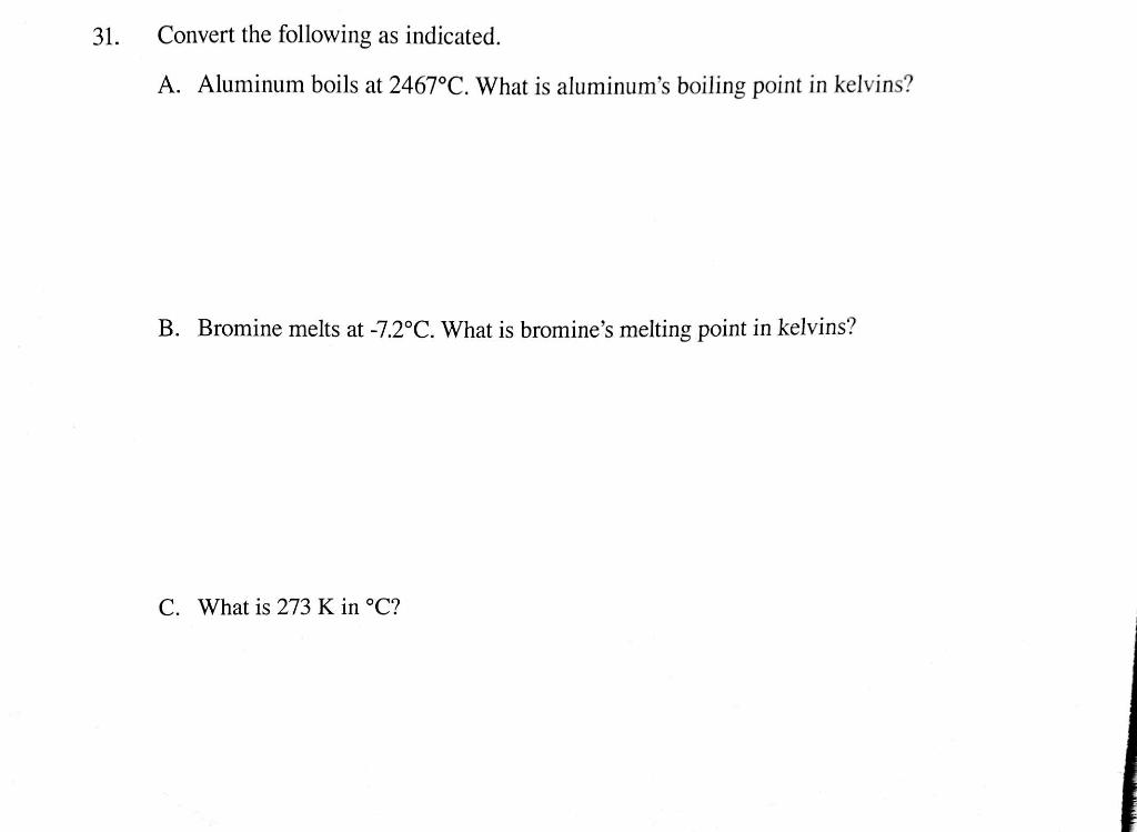 Solved 31. Convert the following as indicated. A. Aluminum | Chegg.com